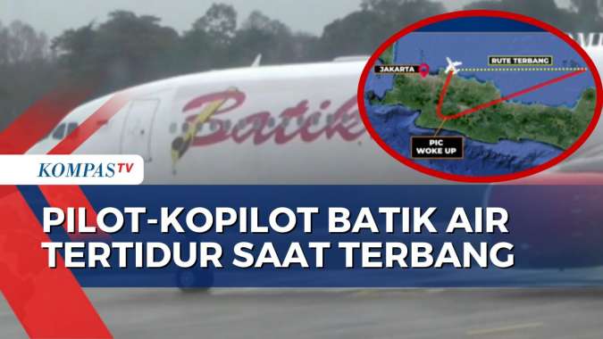 Pilot-Kopilot Batik Air yang Tertidur 28 Menit saat Terbang Dinonaktifkan