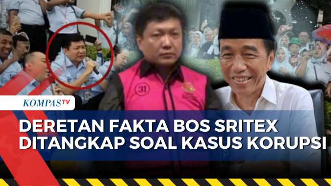 [FULL] Deretan Fakta Bos Sritex di Pusaran Kasus Korupsi Kredit ...