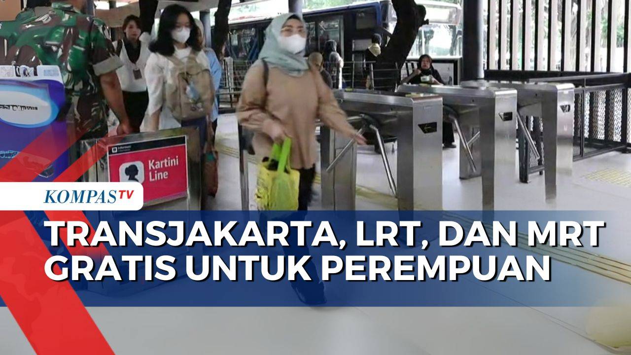 Video: Peringatan Hari Kartini: Transjakarta, LRT, dan MRT Gratis untuk Perempuan