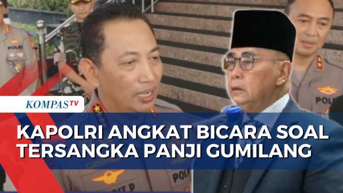 Tersangka di Kasus Panji Gumilang Belum Ditetapkan, Kapolri: Butuh ... Tersangka di Kasus Panji Gumilang Belum Ditetapkan, Kapolri: Butuh ...