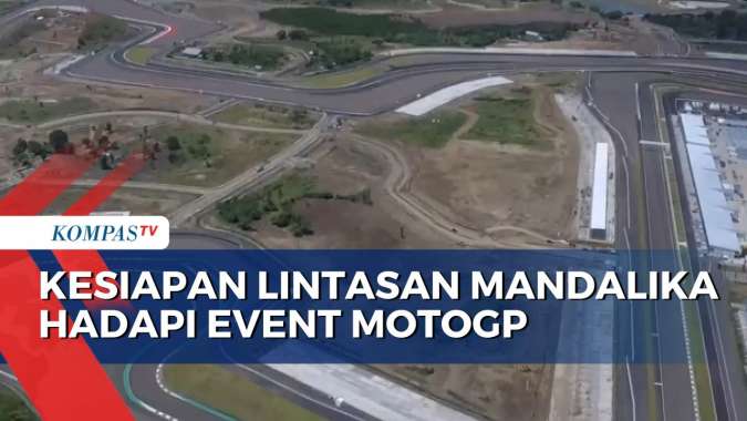Sirkuit Mandalika Siap Gelar MotoGP Seri Indonesia