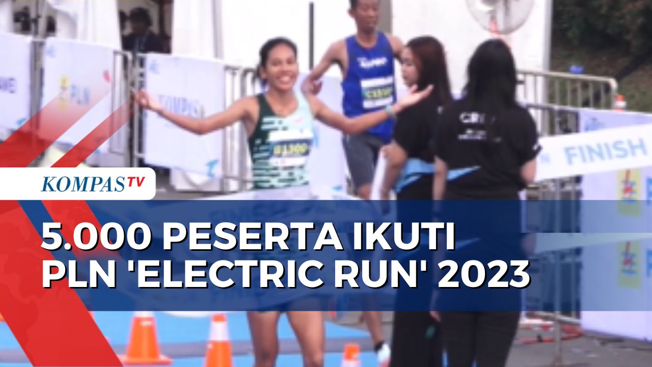 Video: Berkolaborasi dengan Harian Kompas, PLN Electric Run 2023 Jadi ...