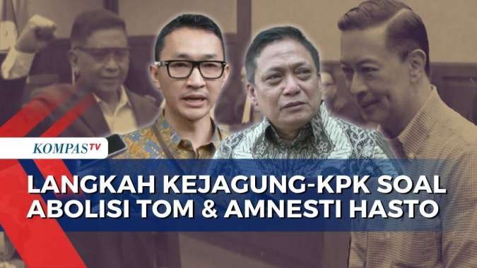 Serba-Serbi Abolisi Tom Lembong-Amnesti Hasto, Ini Keterangan Kejagung dan KPK | SAPA MALAM