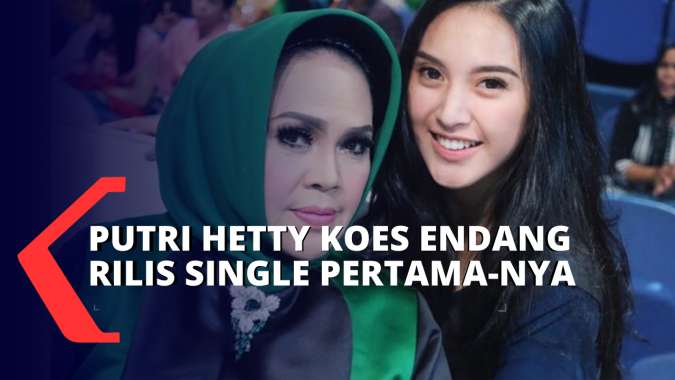 Mengikuti Jejak Sang Ibunda, Putri Hetty Koes Endang Kini Merilis ...